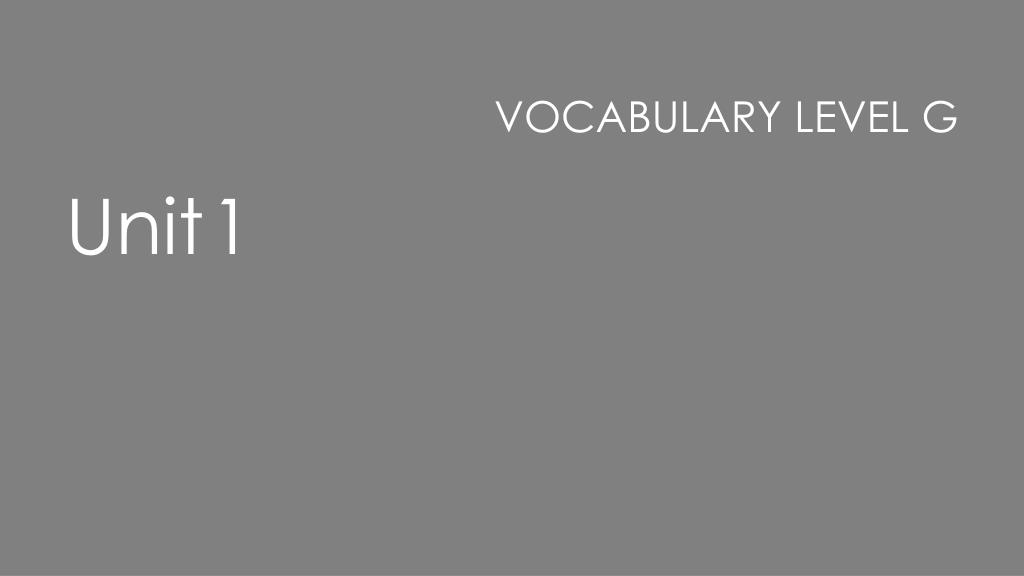 PPT - Vocabulary Level G PowerPoint Presentation, free download - ID ...