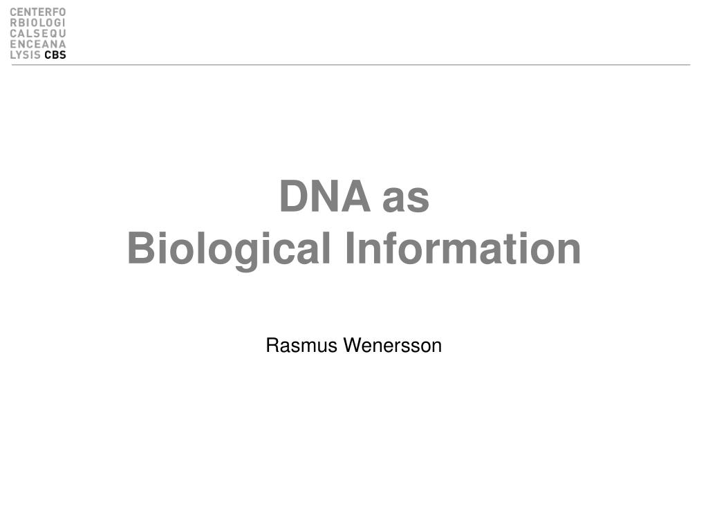 PPT - DNA as Biological Information PowerPoint Presentation, free ...