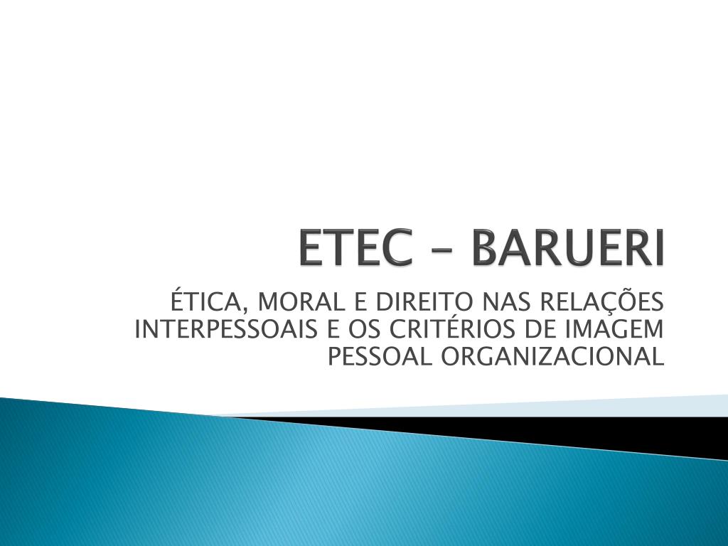 PPT - ETEC – BARUERI PowerPoint Presentation, free download - ID:4083110