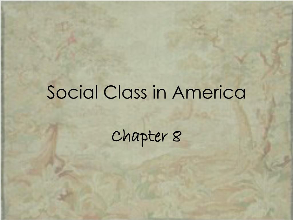 PPT - Social Class in America PowerPoint Presentation, free download ...