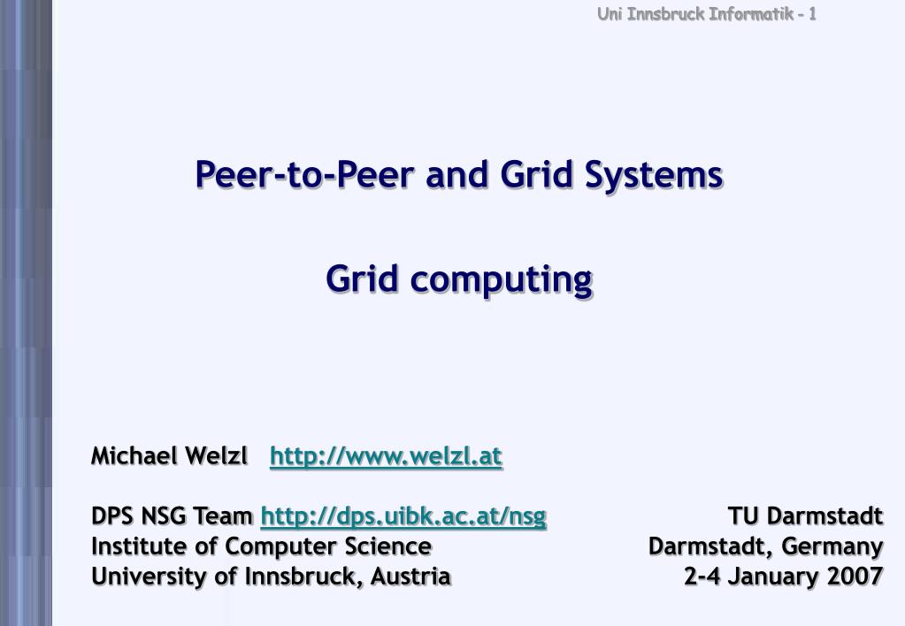 PPT - Peer-to-Peer and Grid Systems Grid computing PowerPoint ...