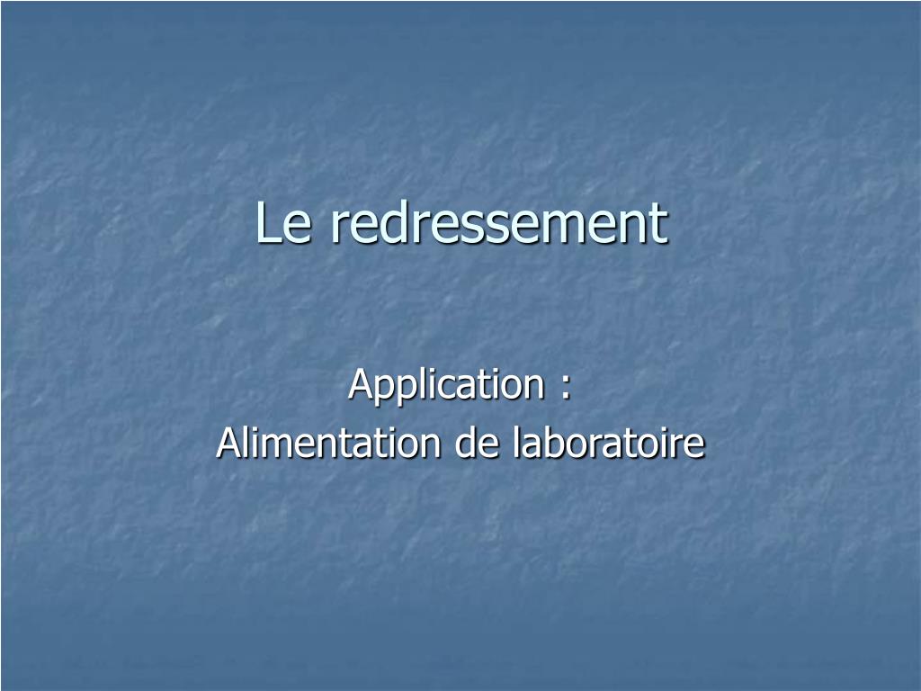 PPT - Le redressement PowerPoint Presentation, free download - ID:4086344