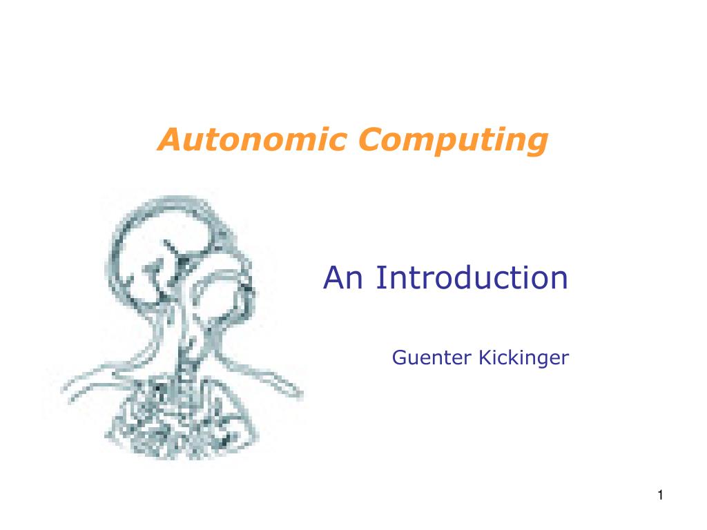 PPT - Autonomic Computing PowerPoint Presentation, free download - ID ...