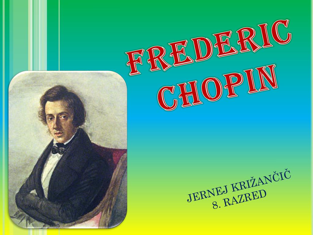 PPT - Frederic chopin PowerPoint Presentation, free download - ID:4087221