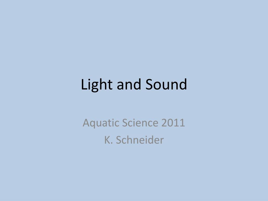 PPT - Light and Sound PowerPoint Presentation, free download - ID:4089145