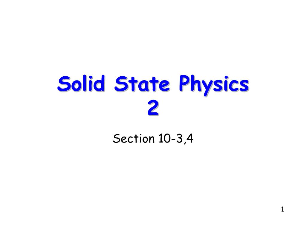 PPT - Solid State Physics 2 PowerPoint Presentation, free download - ID ...