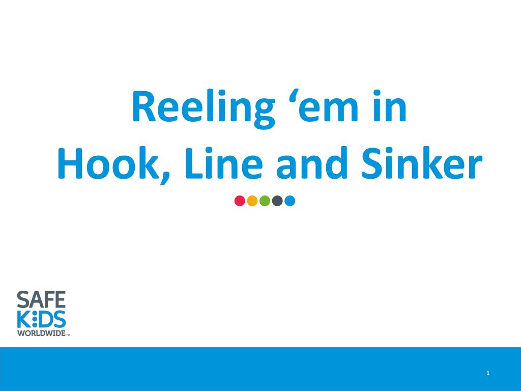 PPT - Reeling ‘em in Hook, Line and Sinker PowerPoint Presentation ...