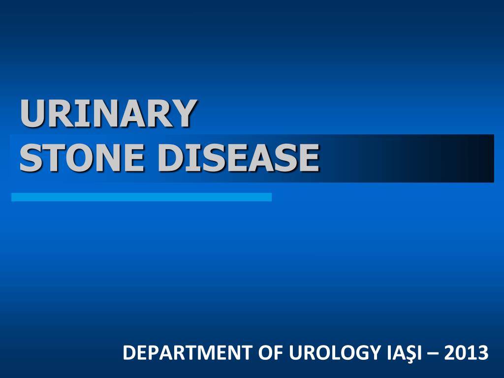 PPT - URINARY STONE DISEASE PowerPoint Presentation, free download - ID ...