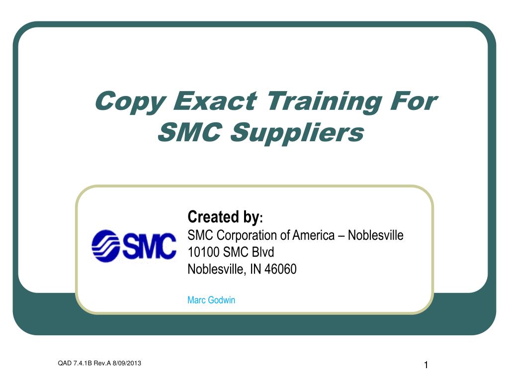 PPT - Copy Exact Training For SMC Suppliers PowerPoint Presentation ...