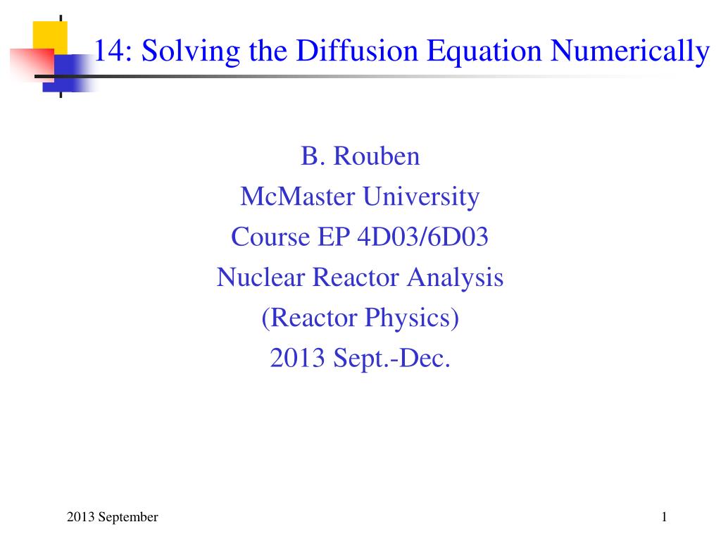 PPT - 14: Solving the Diffusion Equation Numerically PowerPoint ...