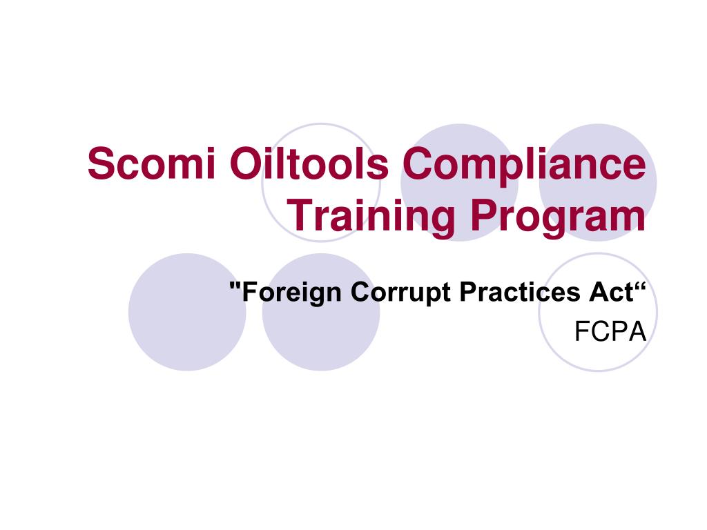 PPT - Scomi Oiltools Compliance Training Program PowerPoint ...