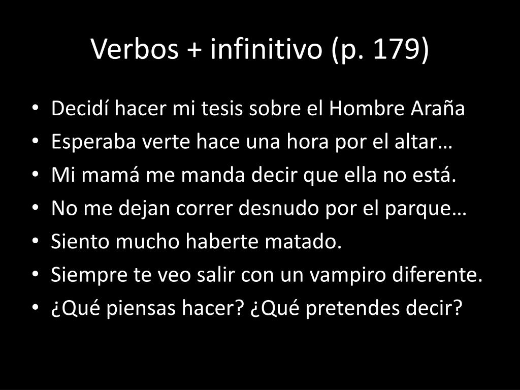 PPT - Verbos + infinitivo (p. 179) PowerPoint Presentation, free ...