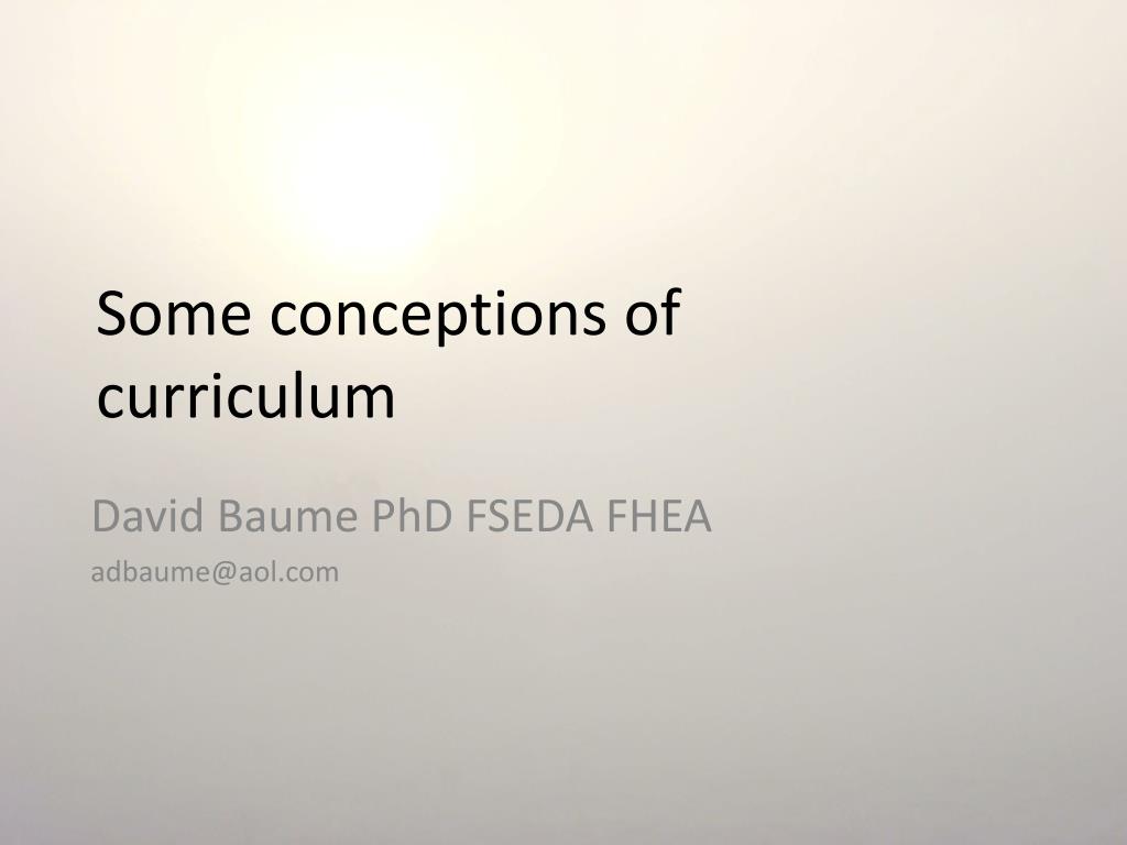 PPT - Some conceptions of curriculum PowerPoint Presentation, free ...