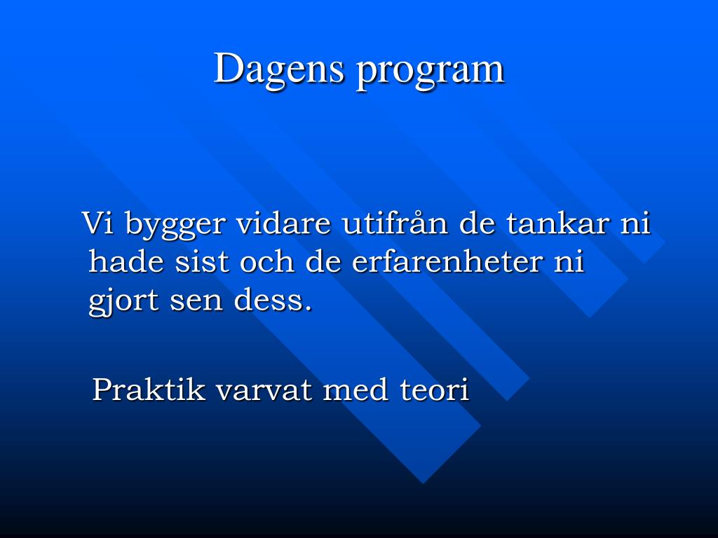 PPT - Dagens program PowerPoint Presentation, free download - ID:4102602