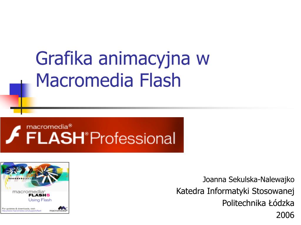PPT - Grafika animacyjna w Macromedia Flash PowerPoint Presentation ...