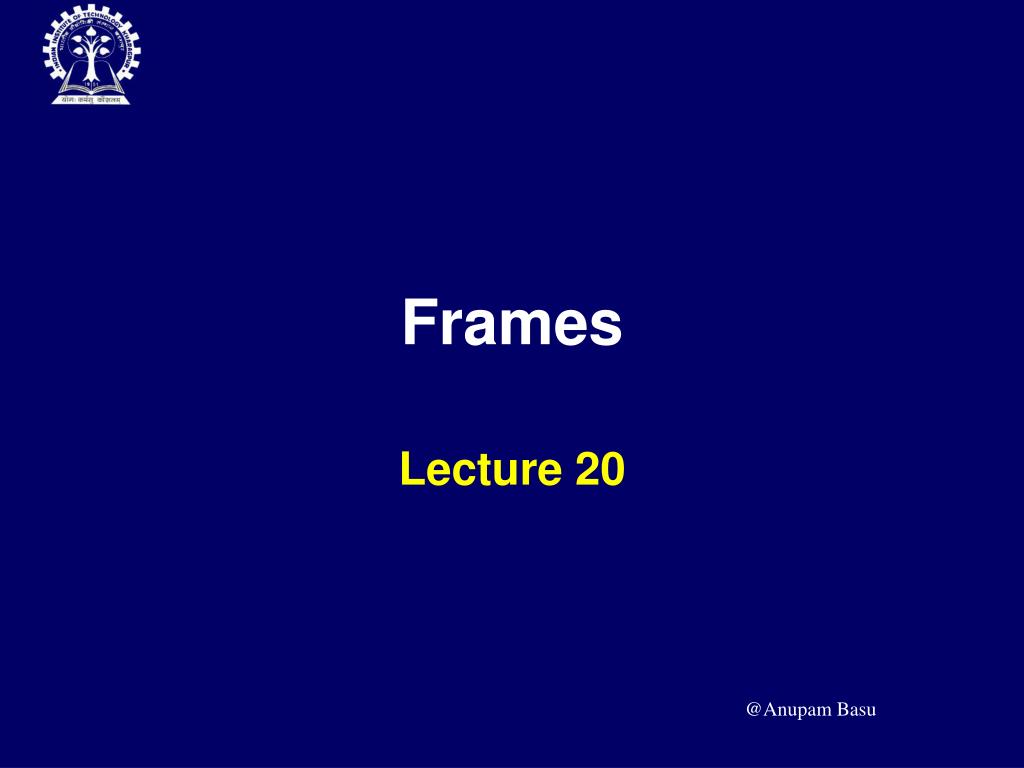 PPT - Frames PowerPoint Presentation, free download - ID:4106116