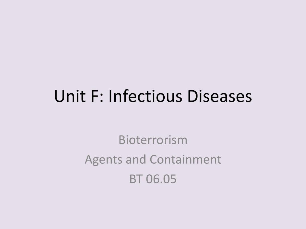 PPT - Unit F: Infectious Diseases PowerPoint Presentation, free ...