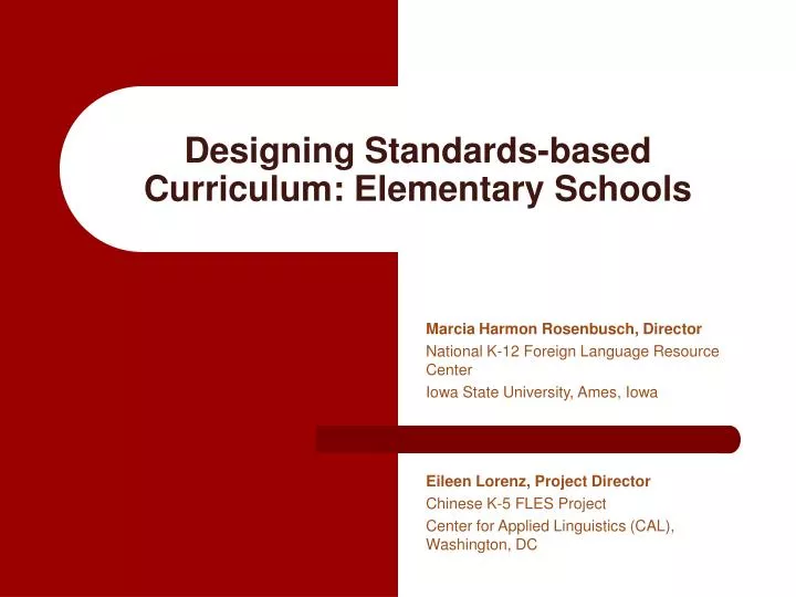 PPT - Designing Standards-based Curriculum: Elementary Schools ...