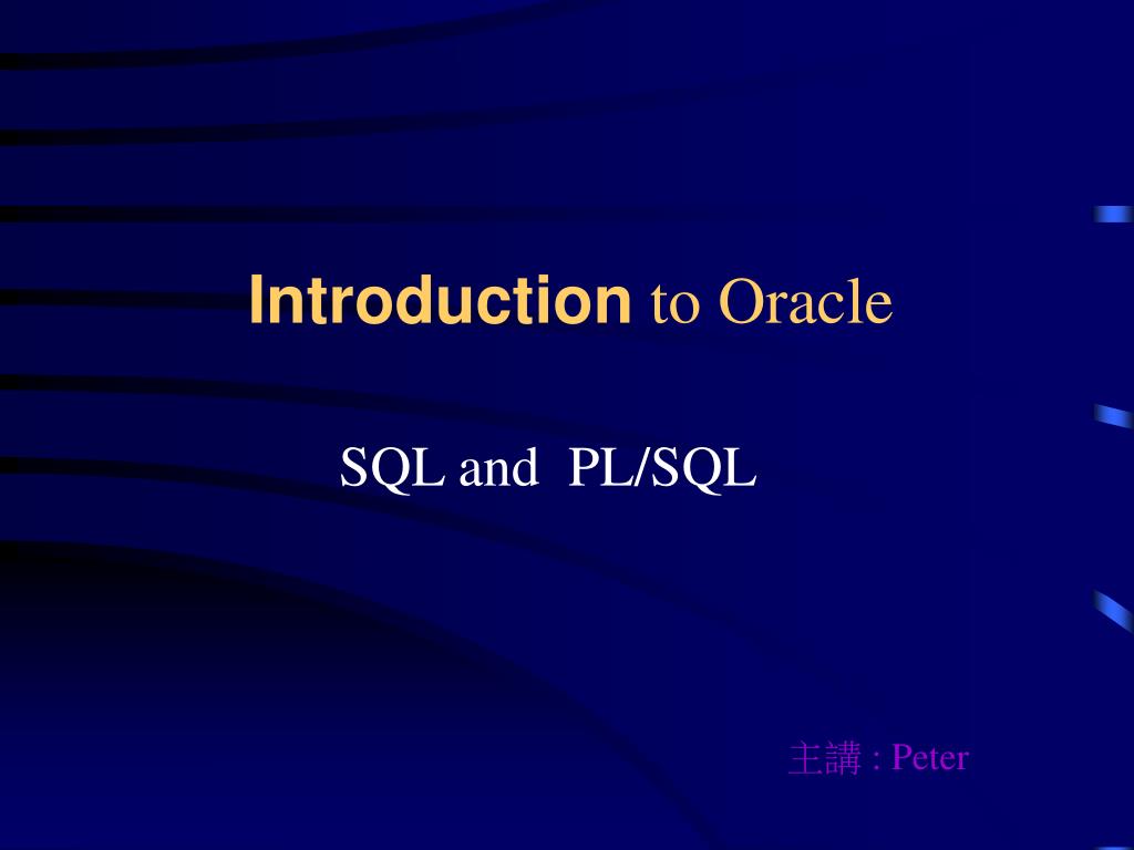 PPT - Introduction to Oracle PowerPoint Presentation, free download ...