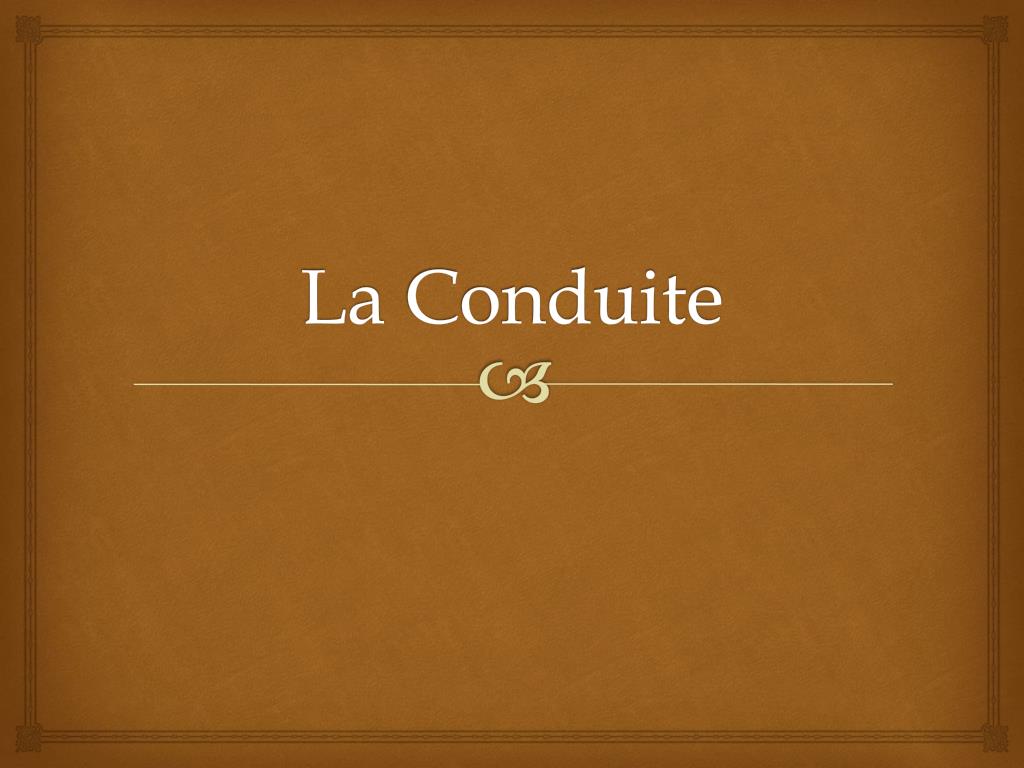 PPT - La Conduite PowerPoint Presentation, free download - ID:4109014
