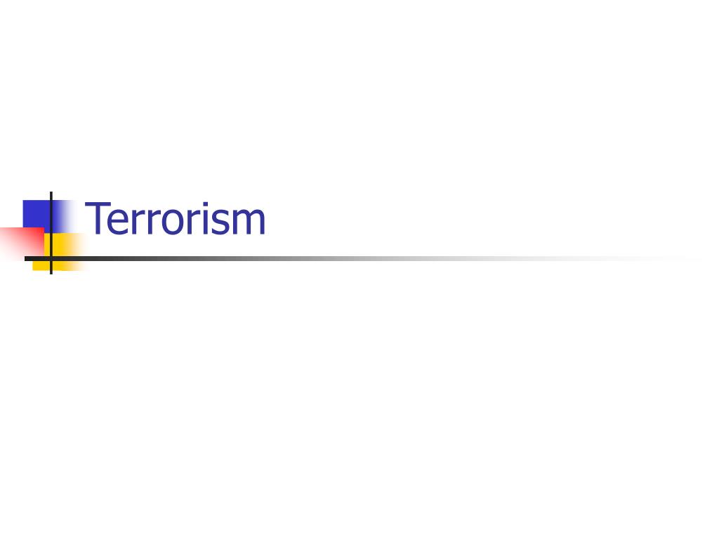 PPT - Terrorism PowerPoint Presentation, free download - ID:4111935