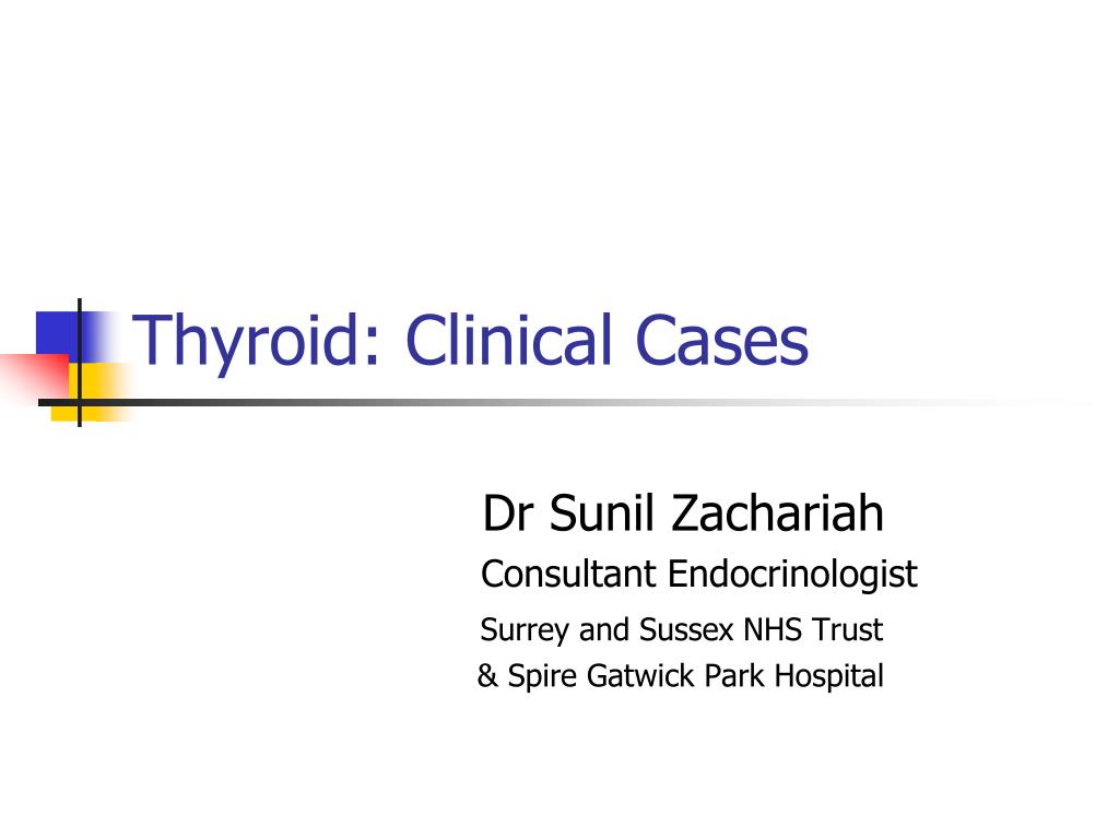 PPT - Thyroid: Clinical Cases PowerPoint Presentation, free download ...