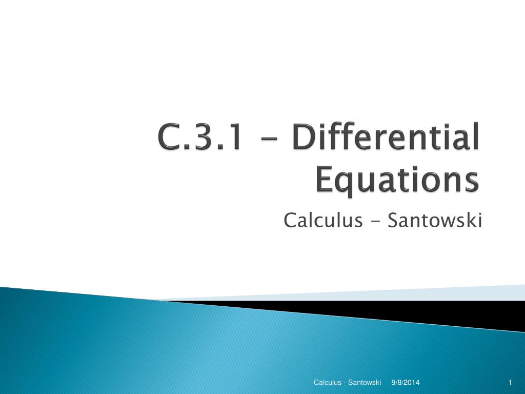 PPT - C .3.1 - Differential Equations PowerPoint Presentation, free ...