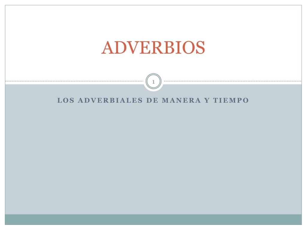 PPT - ADVERBIOS PowerPoint Presentation, free download - ID:4114599