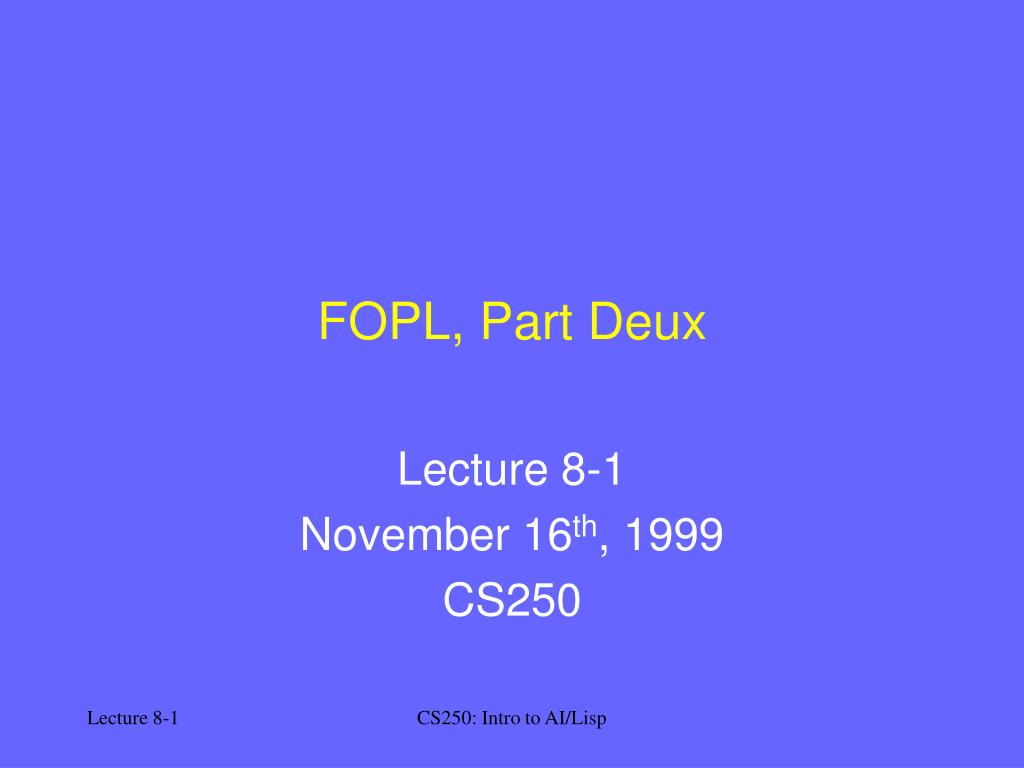 PPT - FOPL, Part Deux PowerPoint Presentation, free download - ID:4115741