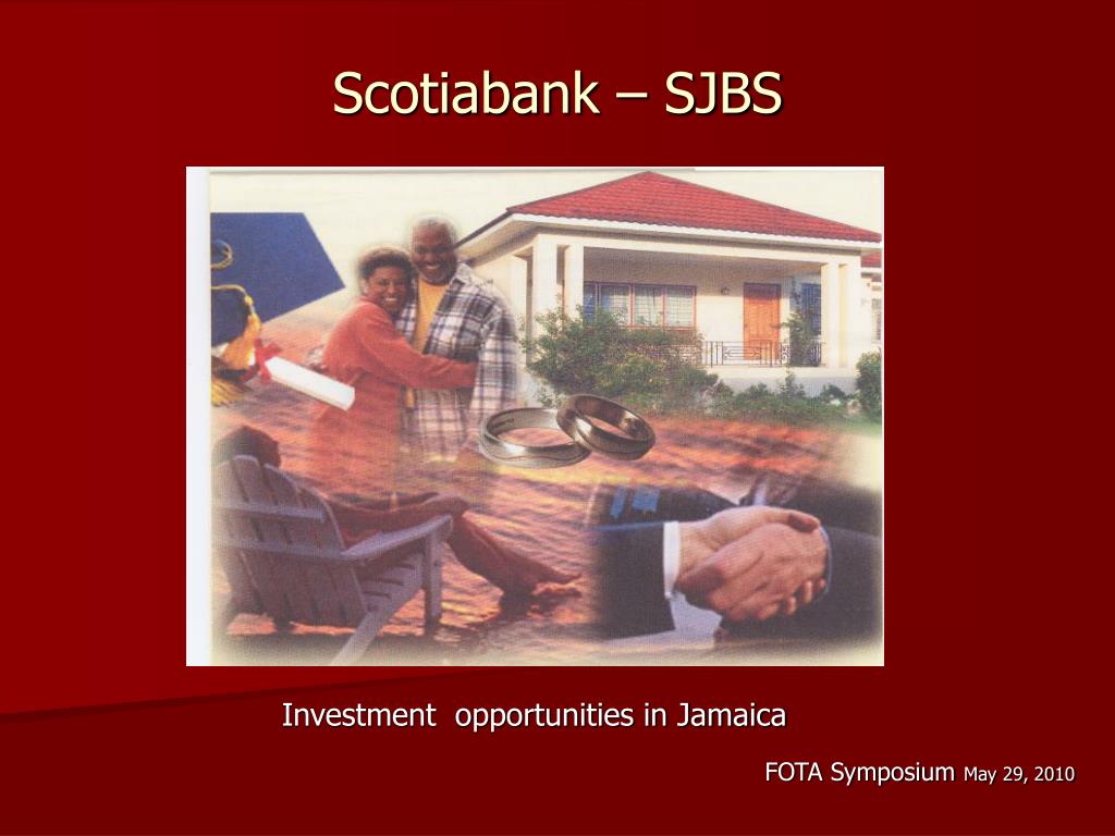 PPT - Scotiabank – SJBS PowerPoint Presentation, free download - ID:4117192