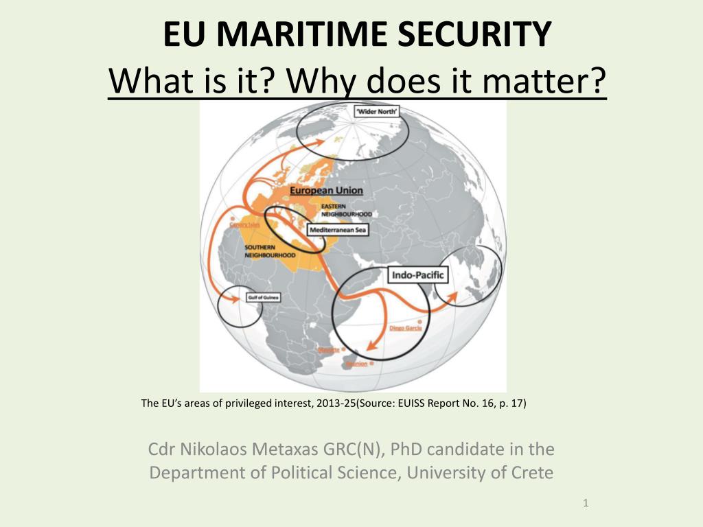 PPT - EU MARITIME SECURITY What is it? Why does it matter? PowerPoint ...