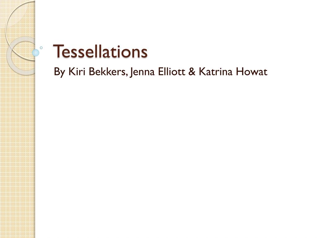 PPT - Tessellations PowerPoint Presentation, free download - ID:4117575