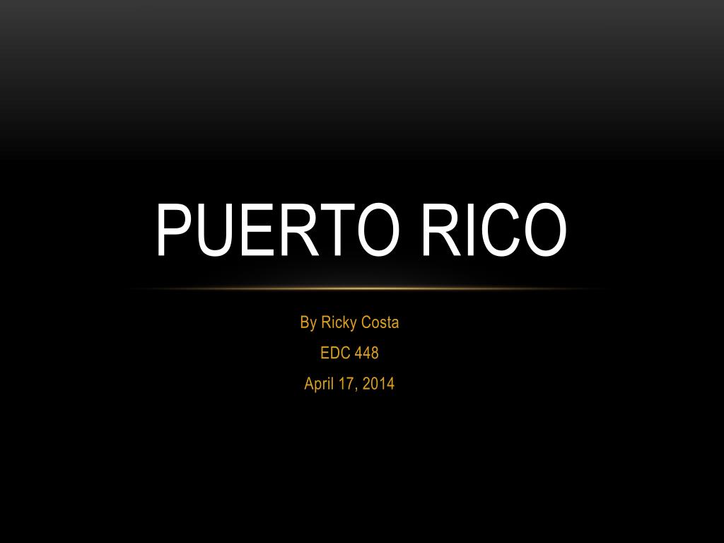 PPT - Puerto Rico PowerPoint Presentation, free download - ID:4118071