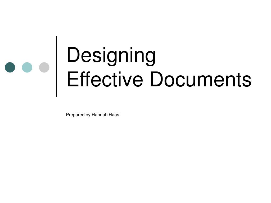 PPT - Designing Effective Documents PowerPoint Presentation, free ...