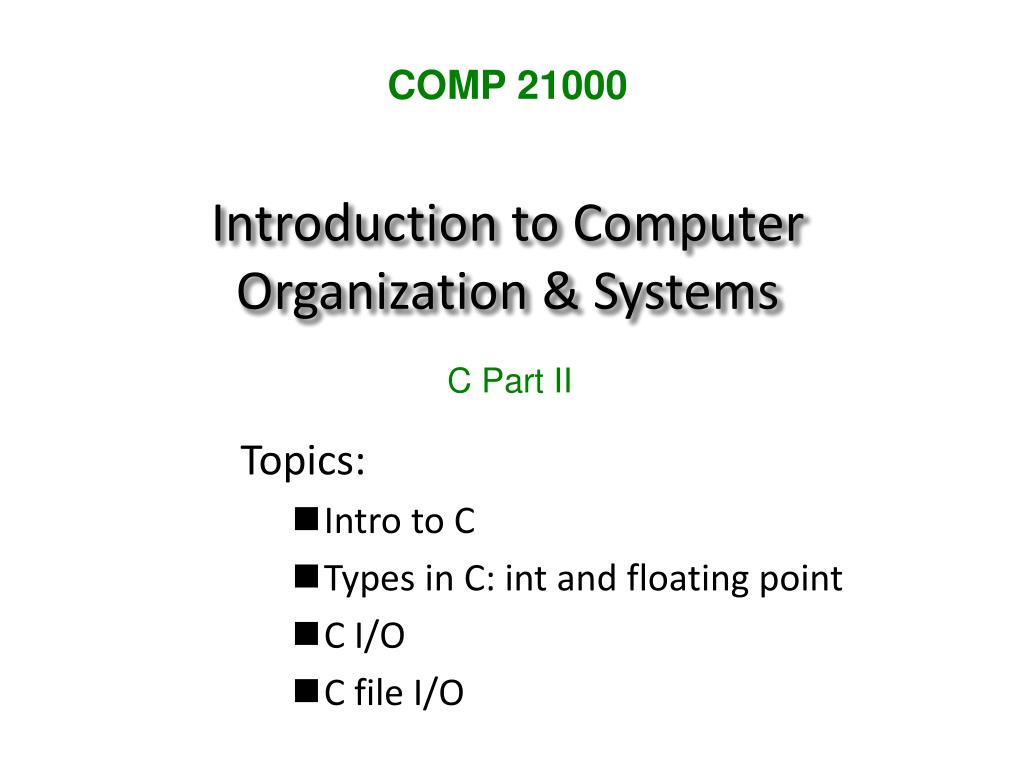 PPT - Introduction to Computer Organization & Systems PowerPoint ...
