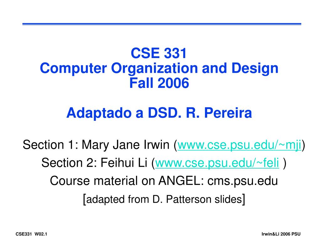 PPT - CSE 331 Computer Organization and Design Fall 2006 Adaptado a DSD. R. Pereira PowerPoint ...