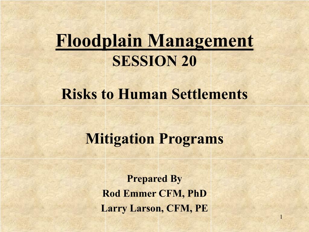 PPT - Floodplain Management SESSION 20 PowerPoint Presentation, free ...