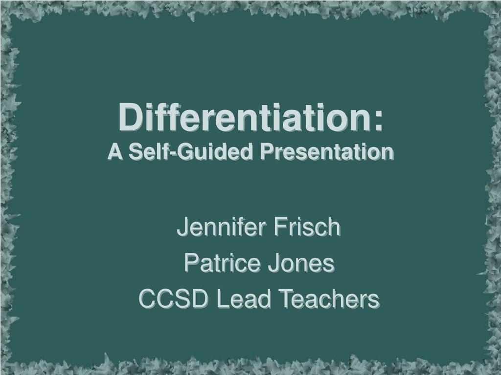 PPT - Differentiation: A Self-Guided Presentation PowerPoint ...