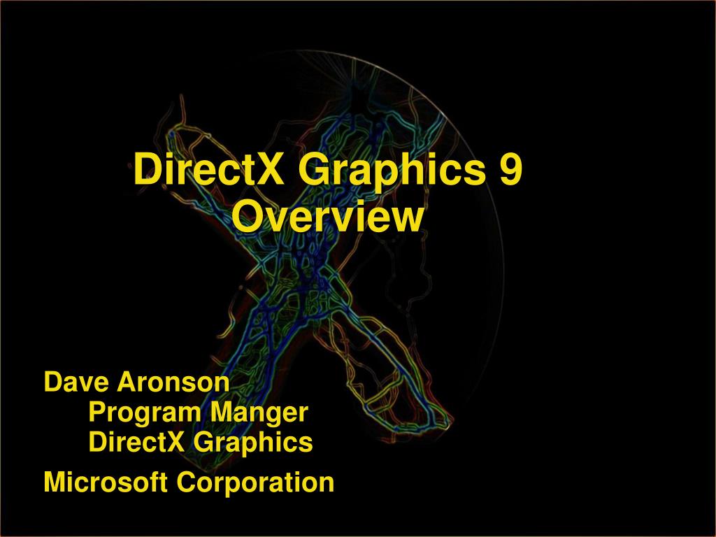 PPT - DirectX Graphics 9 Overview PowerPoint Presentation, free download - ID:4123302