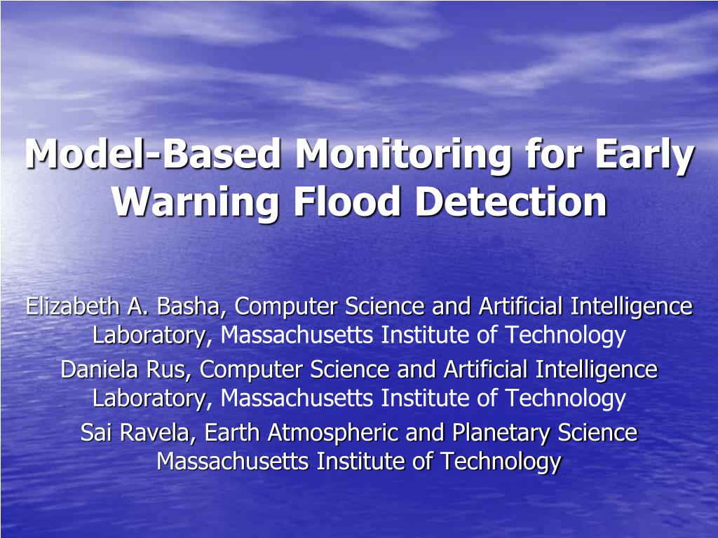 PPT - Model-Based Monitoring for Early Warning Flood Detection ...