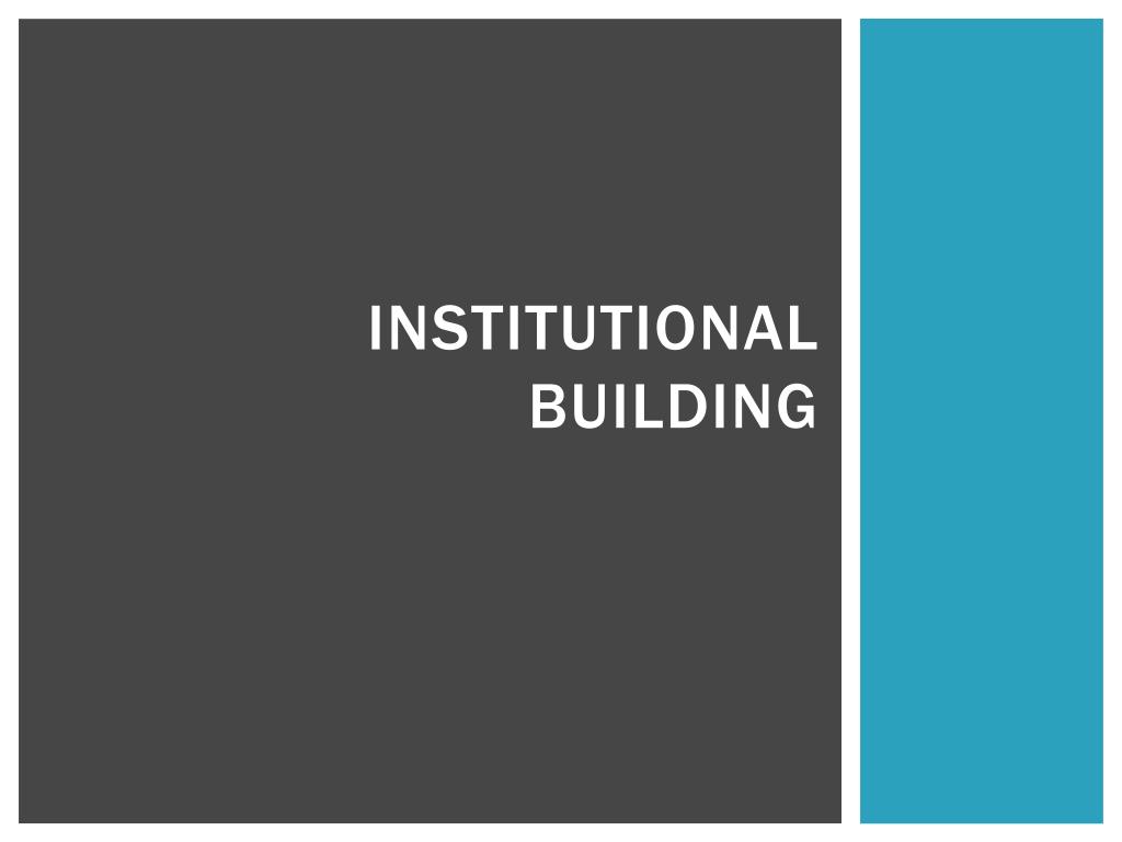 PPT - Institutional building PowerPoint Presentation, free download ...