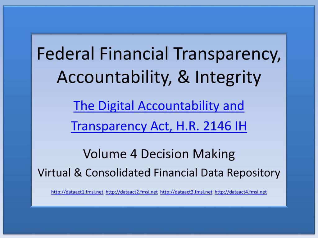 PPT - Federal Financial Transparency, Accountability, & Integrity ...