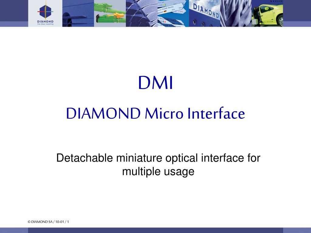 PPT - DMI DIAMOND Micro Interface PowerPoint Presentation, free ...