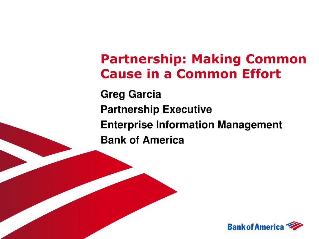 PPT - Partnership: Making Common Cause in a Common Effort PowerPoint ...