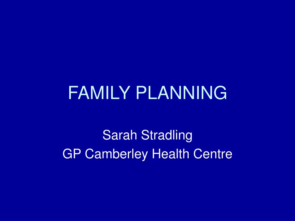 PPT - FAMILY PLANNING PowerPoint Presentation, free download - ID:4125238