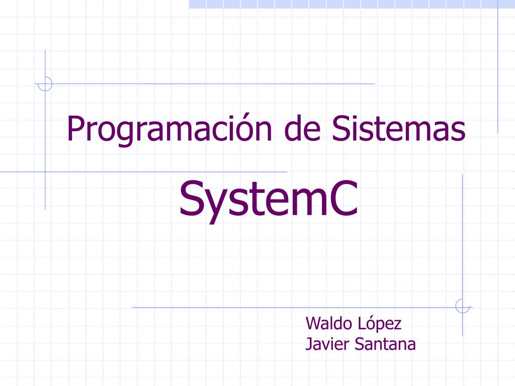 PPT - SystemC PowerPoint Presentation, free download - ID:4125433