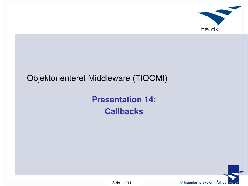 PPT - Presentation 14: Callbacks PowerPoint Presentation, free download ...