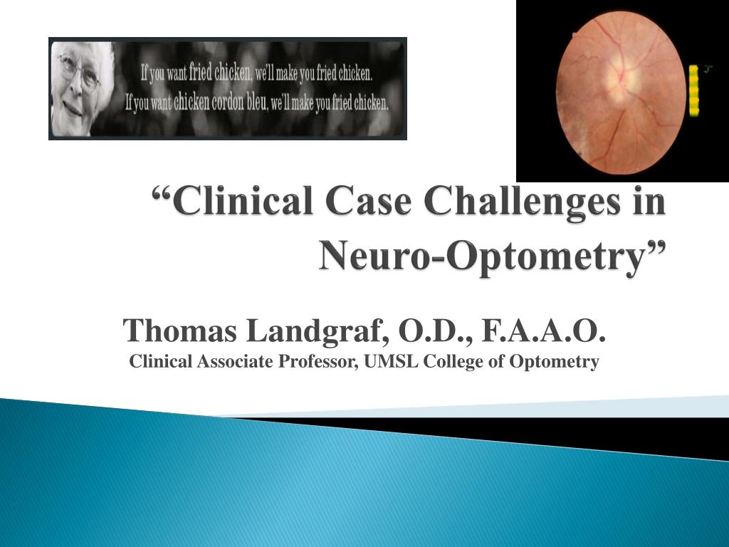 PPT - “Clinical Case Challenges in Neuro -Optometry” PowerPoint ...