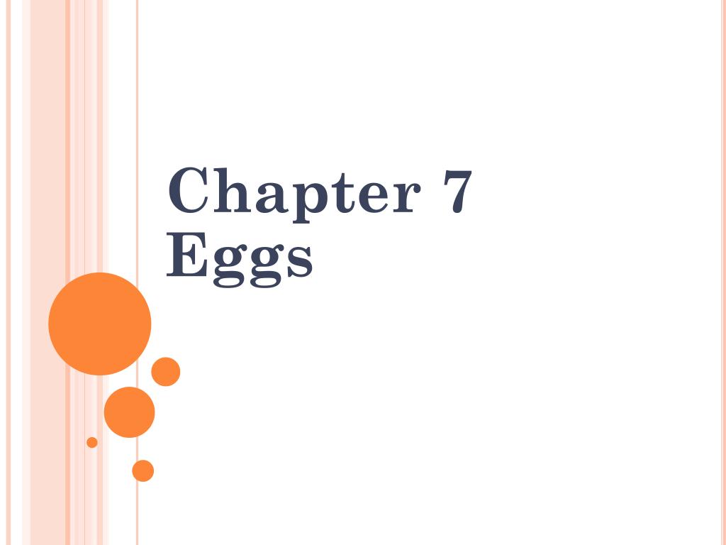 PPT - Chapter 7 Eggs PowerPoint Presentation, free download - ID:4126160