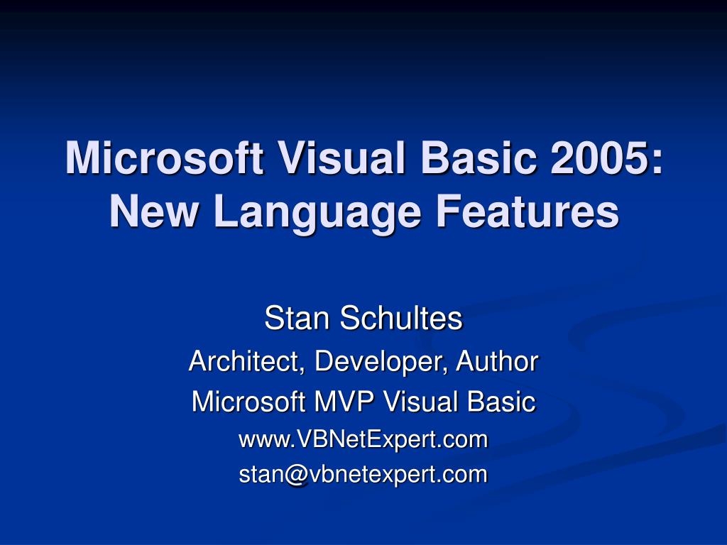 PPT - Microsoft Visual Basic 2005: New Language Features PowerPoint ...